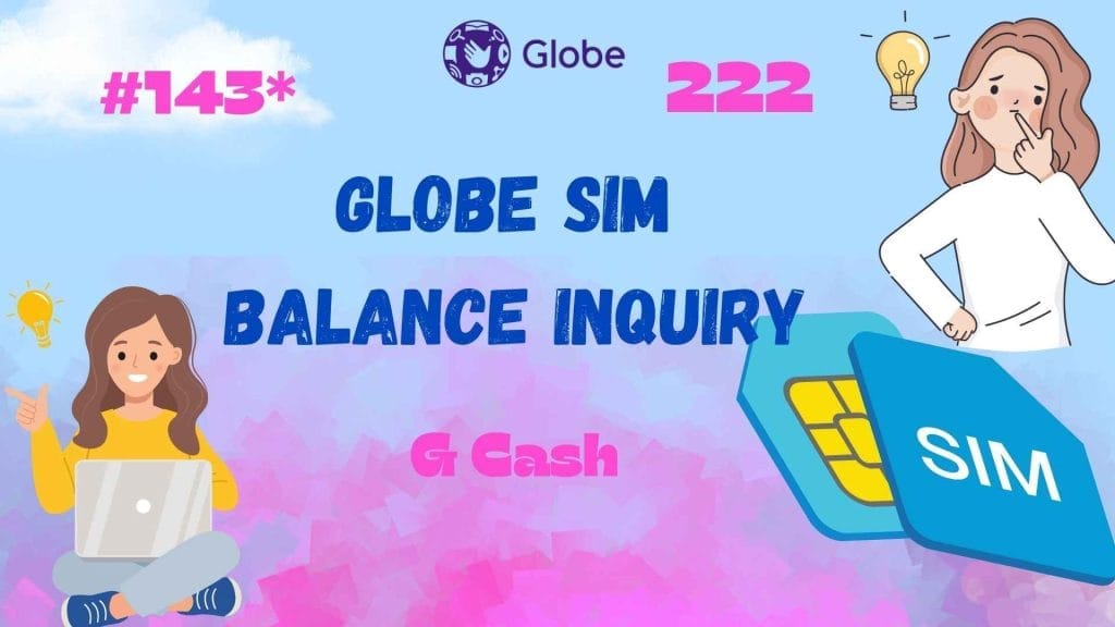 Globe Balance Inquiry through USSD, Text & GlobeOne App